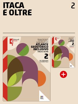 Itaca e oltre + Atlante geostorico 2 - bSmart Store